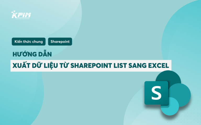 Hướng dẫn xuất dữ liệu từ SharePoint List sang Excel